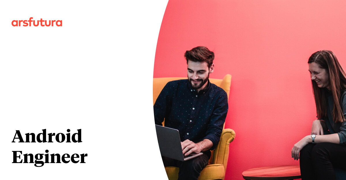Android Engineer – Ars Futura